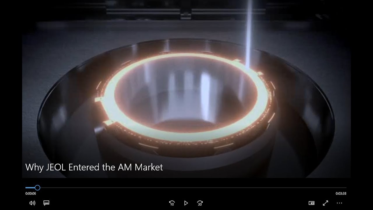 Why JEOL Entered the Additive Manufacturing Market with a New E-beam ...