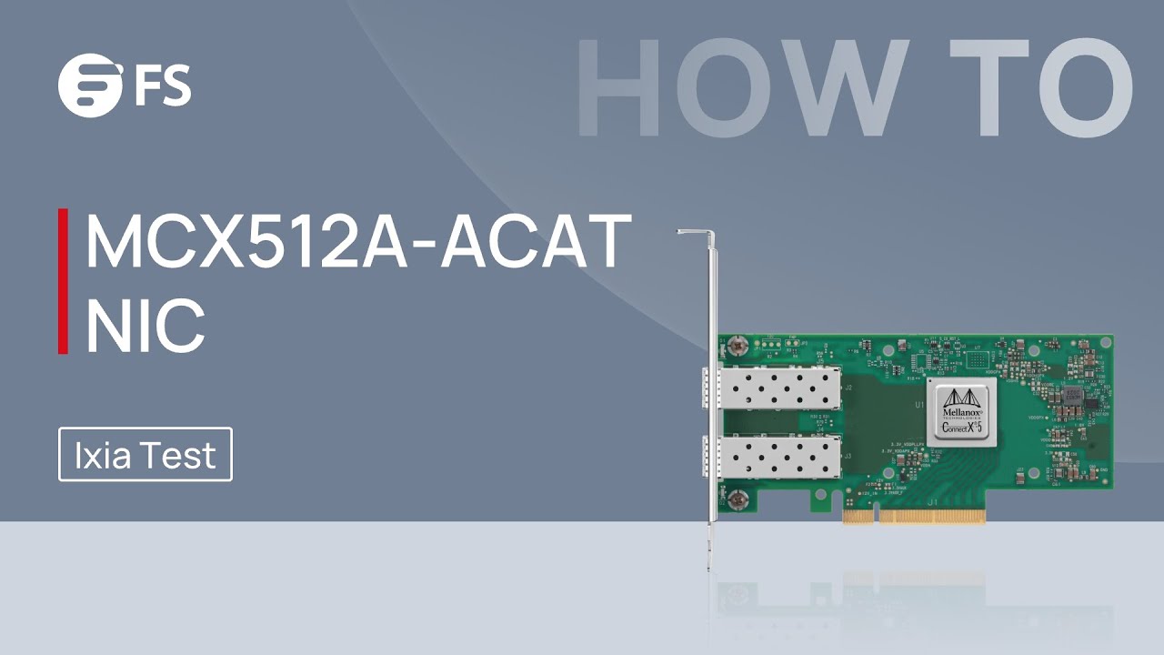 Ixia RFC2544 Test on MCX512A-ACAT Network Interface Card | FS - YouTube