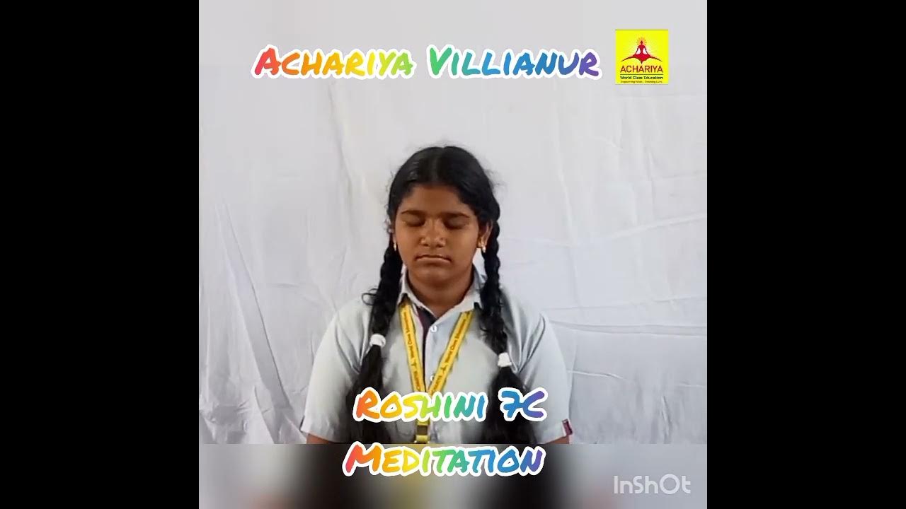 RANI ROSHINI GRADE 7C | MEDITATION |ACHARIYA VILLIANUR - YouTube