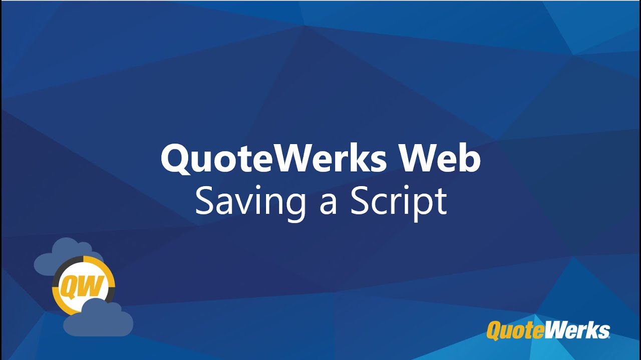 QuoteWerks Web Scripting Manager | Saving a Script - YouTube