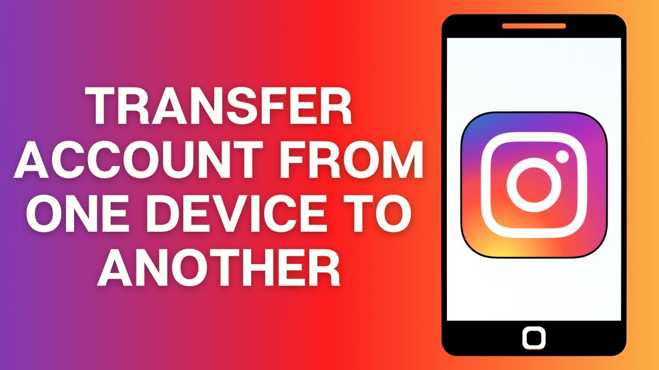 How To Transfer Instagram Account From One Phone To Another - YouTube