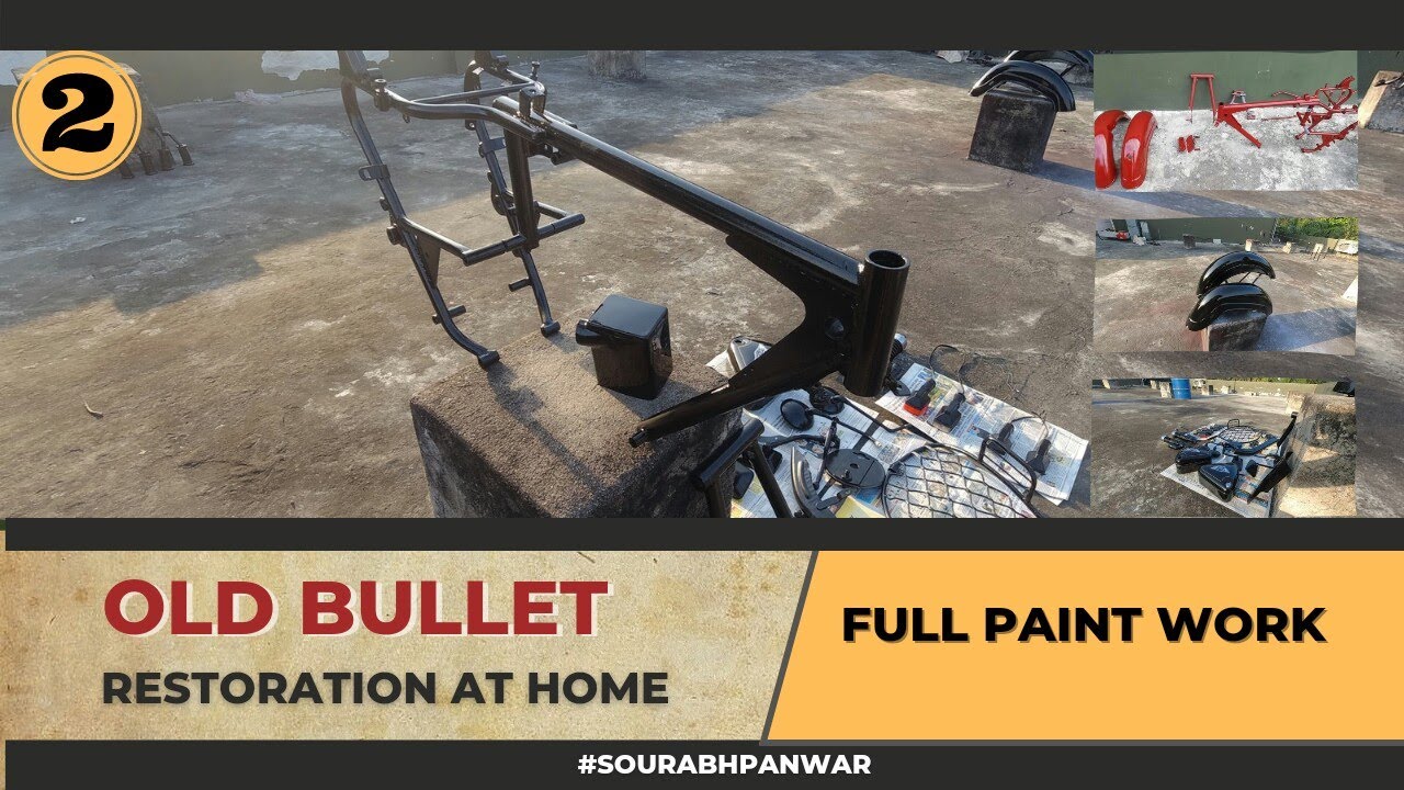 OLD BULLET RESTORATION । Full Paint Work । PART -2 - YouTube