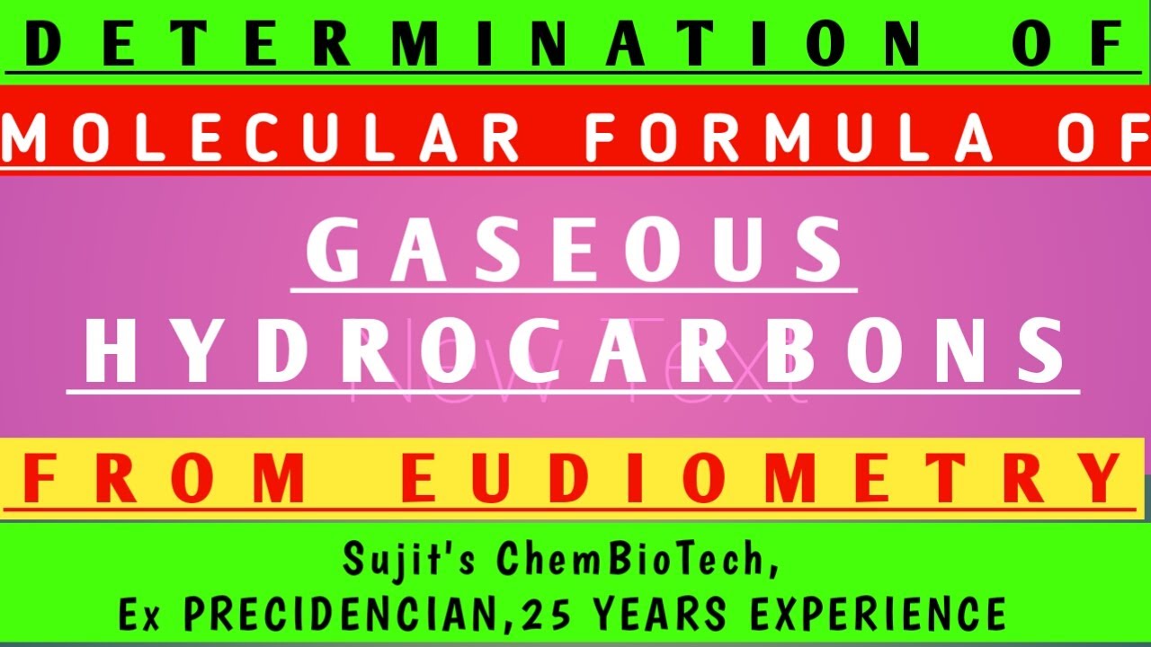 Determination of Molecular Formula of Gaseous Hydrocarbon from ...