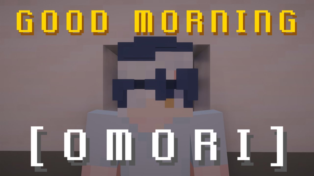 OMORI - Good morning (OMORI OST MADE IN MINECRAFT 스포주의!!!!!!!!!) - YouTube