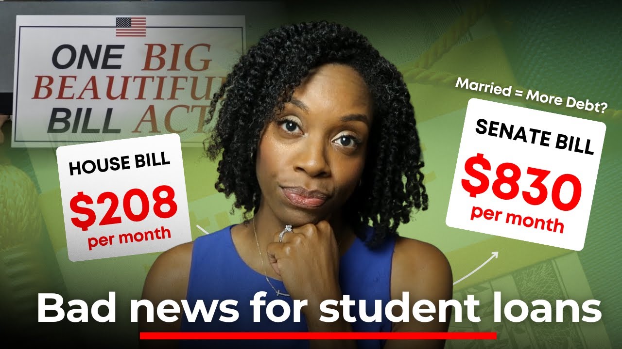 The Big Beautiful Bill: Student Loan Changes You Need to Know - YouTube