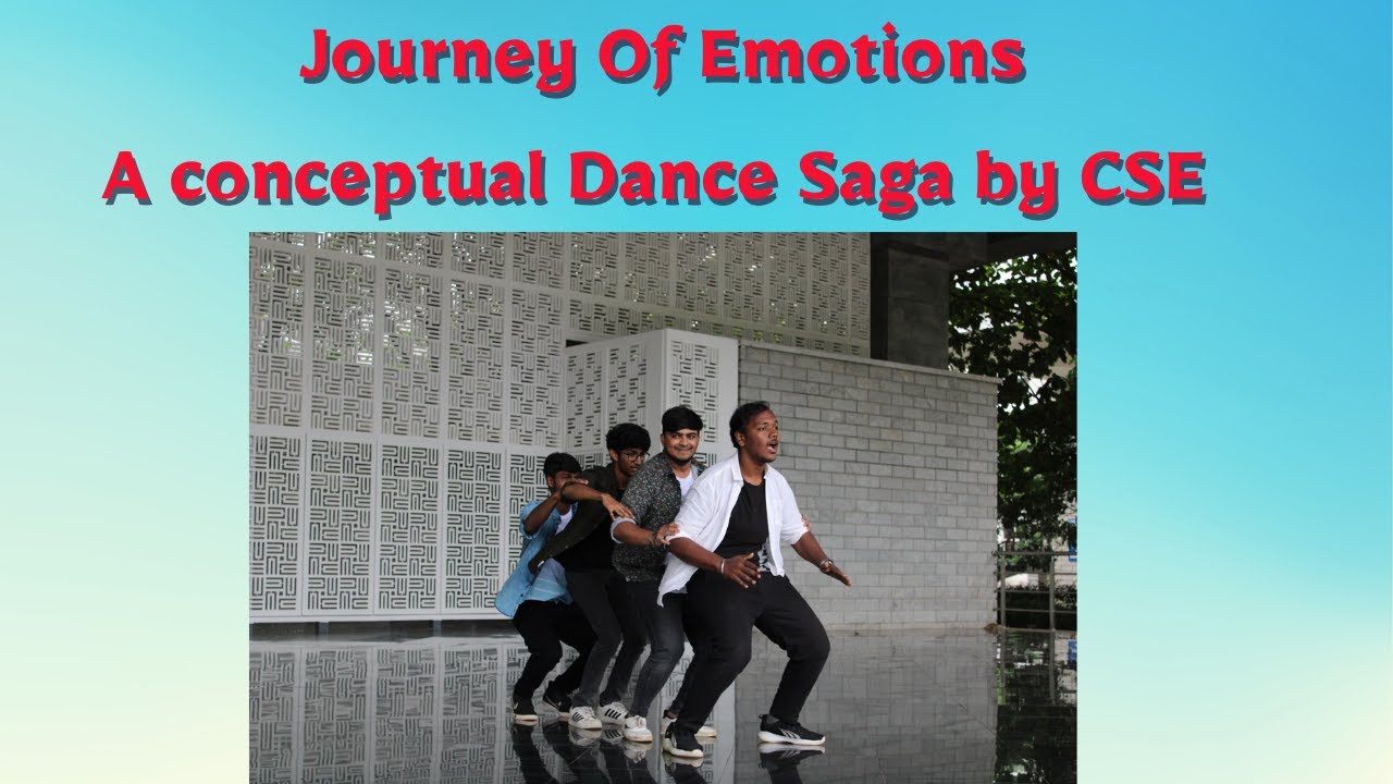 "Journey of Emotions: A Conceptual Dance Saga by CSE Sophomores ...