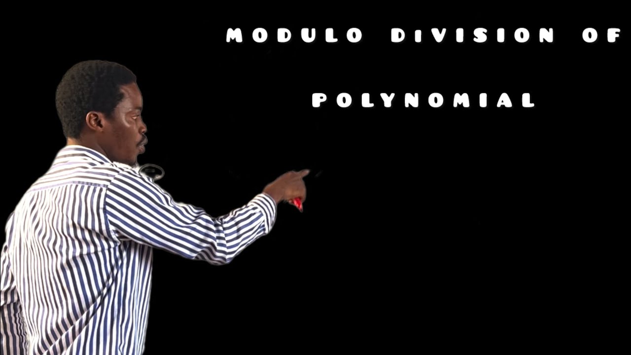 Modulo division of polynomials. - YouTube