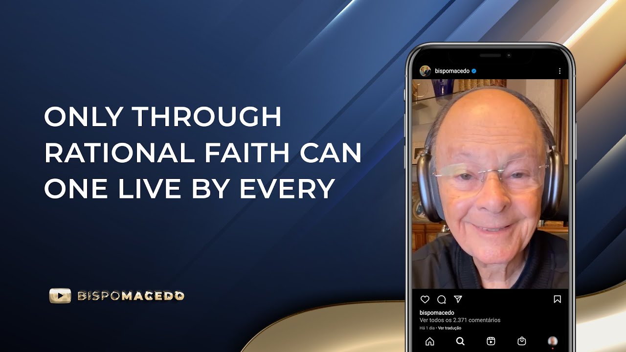 ONLY THROUGH RATIONAL FAITH CAN ONE LIVE BY EVERY WORD OF GOD. - YouTube