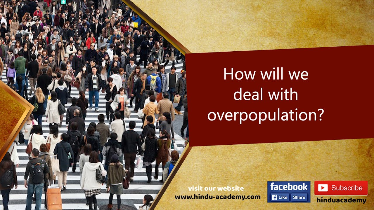 How To Deal with Overpopulation? | Solutions for a Sustainable Future ...