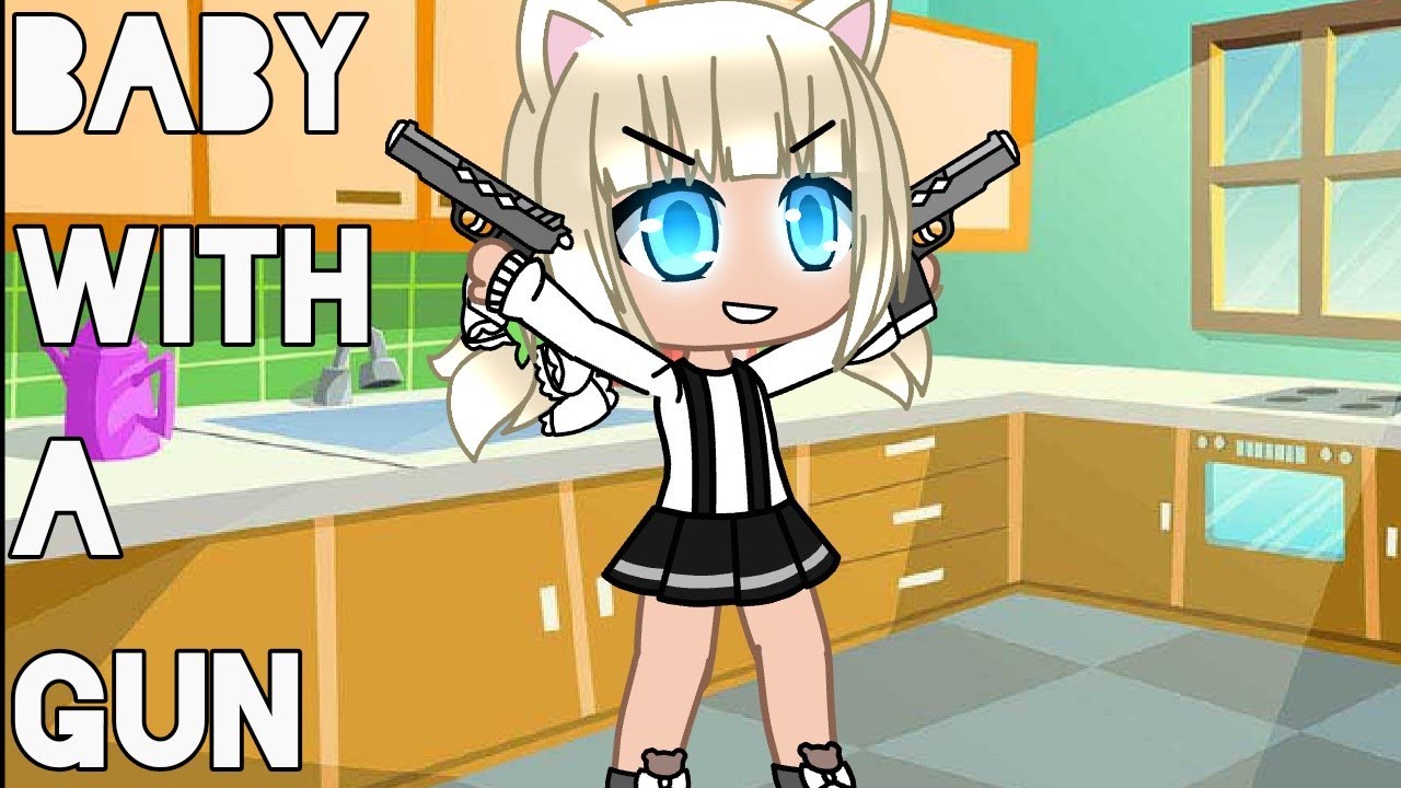 Baby With A Gun ~ Gacha Club - YouTube
