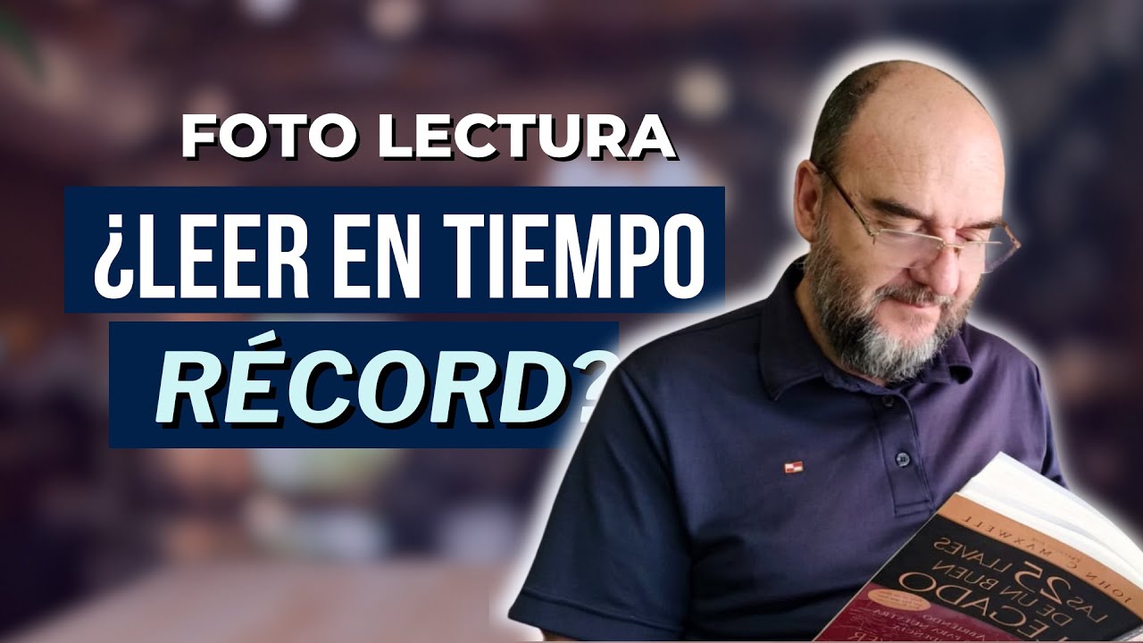 Los 5 Pasos del Sistema de Foto Lectura - Cómo Aprender lo que Sea en ...