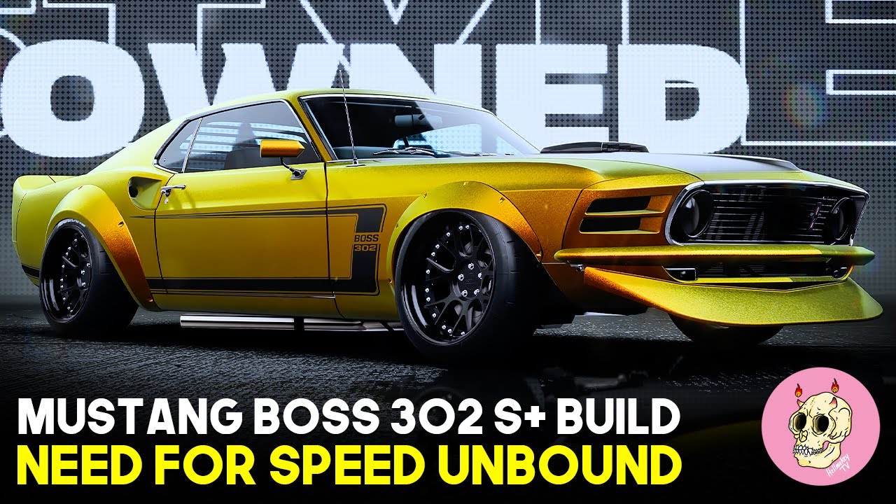 Ford Mustang BOSS 302 S+ Build - Need For Speed Unbound - YouTube
