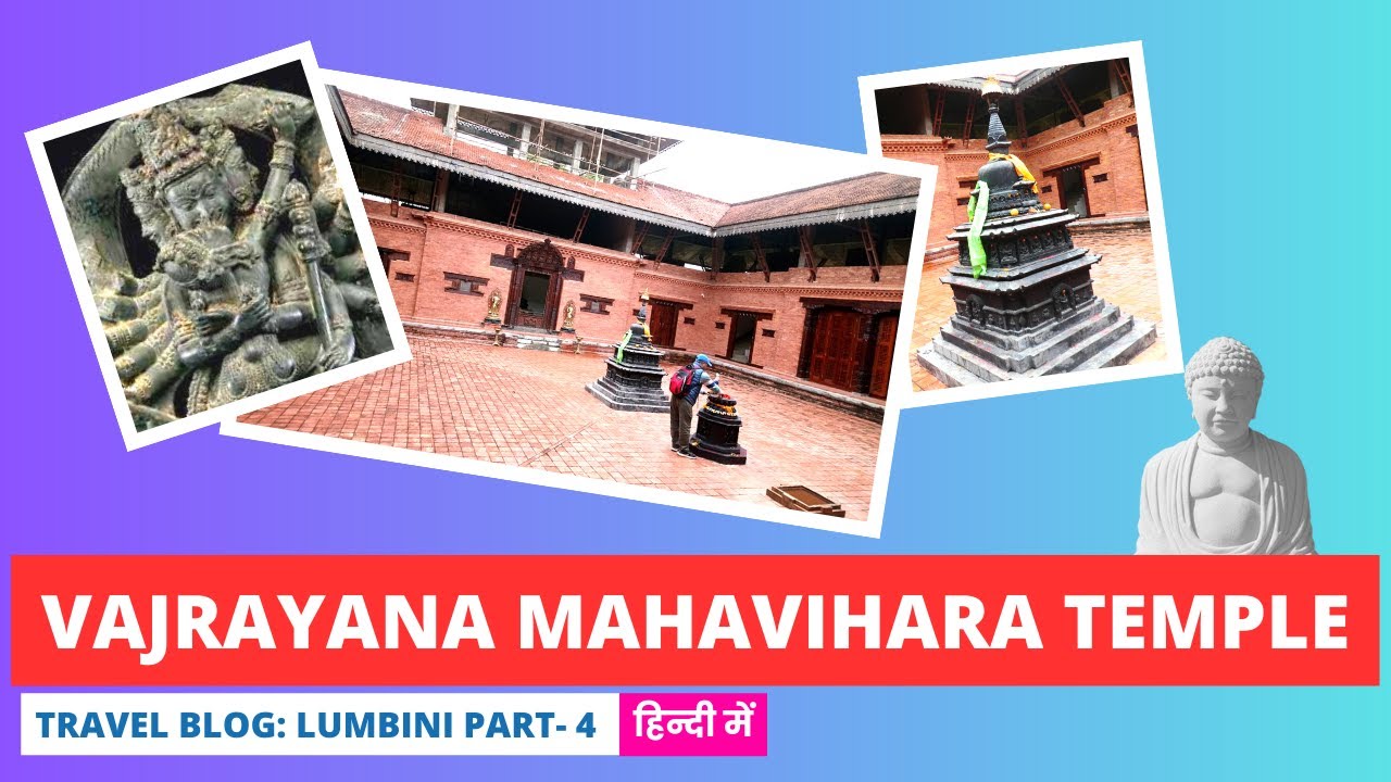 Vajrayana Mahavihara Temple | Lumbini | Nepal | Sameer Sid Vlog | Part 4 - YouTube