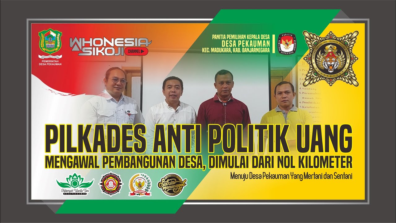 PERNYATAAN ANTI POLITIK UANG CALON KEPALA DESA PEKAUMAN - YouTube