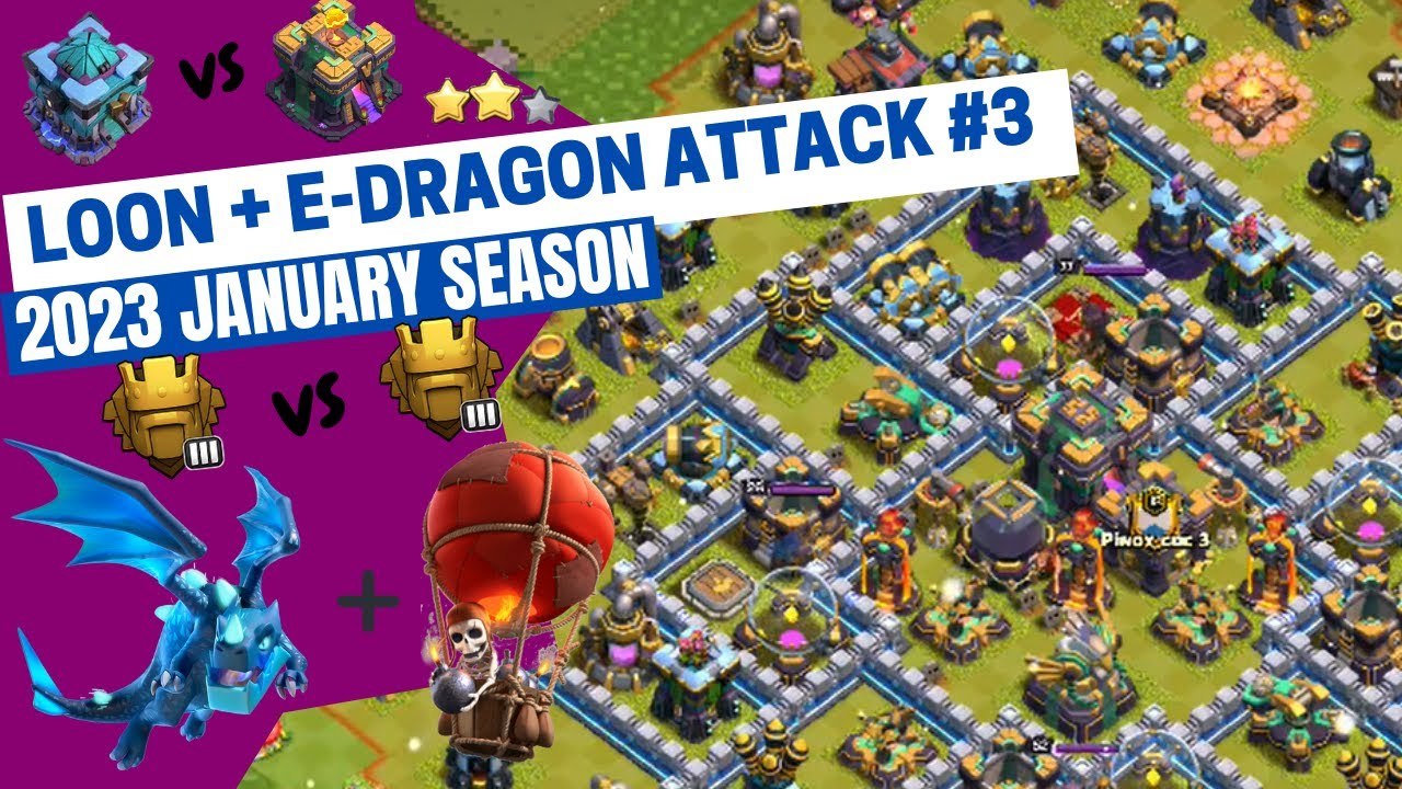 TH 13 Electric Dragon + Loon Attack 3 | COC Air Attacks | Clash of ...