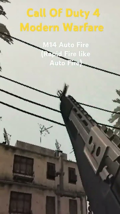 Call Of Duty 4 Modern Warfare M14 Auto Fire - YouTube