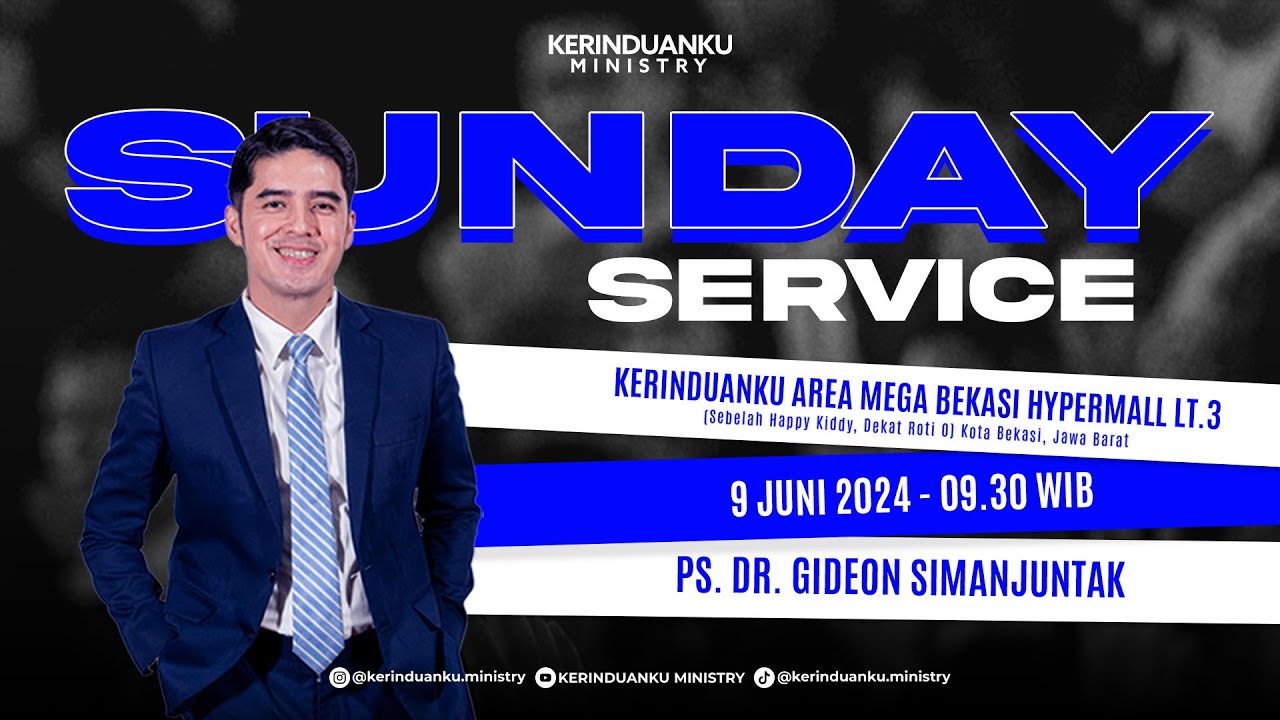 Ibadah Minggu Kerinduanku Ministry PS Dr. Gideon Simanjuntak S.H - 9 ...