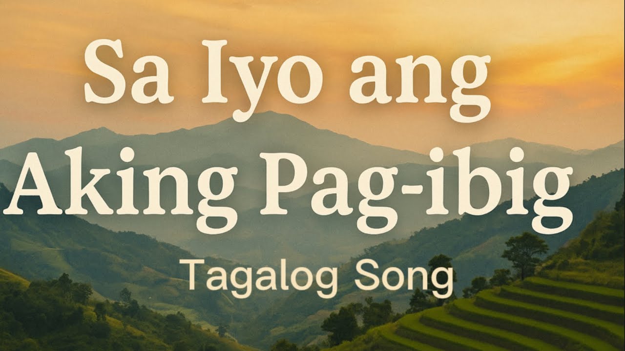 Sa Iyo ang Aking Pag-Ibig | Tagalog Folk Worship Song ( Kawikaan 6 ...