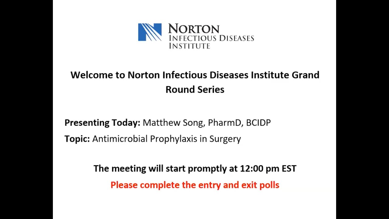 Infectious Diseases Grand Rounds: Antimicrobial Prophylaxis in Surgery ...