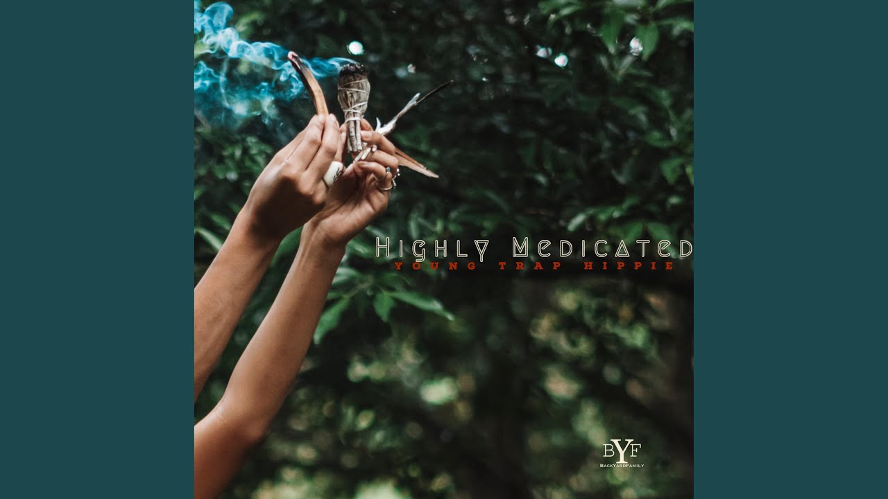 Highly Medicated - YouTube