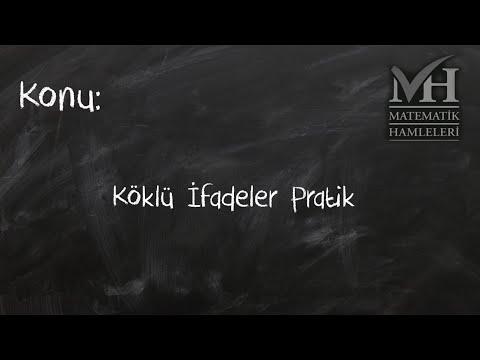 Köklü İfadeler Pratik Konu Anlatımı