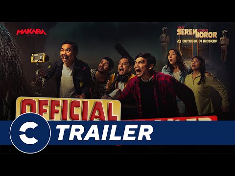 Official Trailer MAJU SEREM MUNDUR HOROR - Cinépolis Indonesia