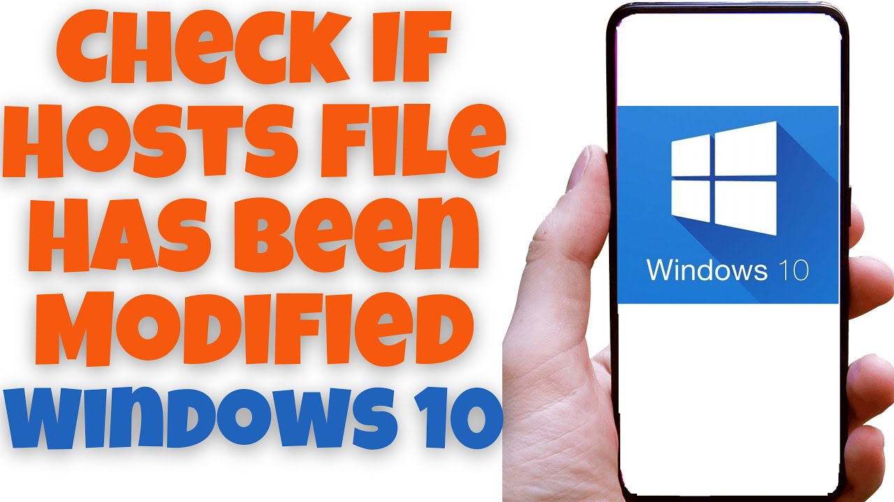 Check If Hosts File Has Been Modified Windows 10 - YouTube