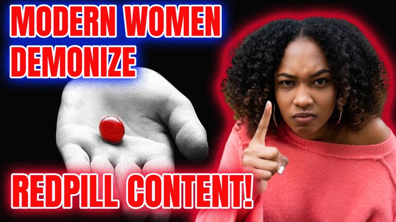 The SHOCKING TRUTH: Why Modern Women Are Raging Against Red Pill ...