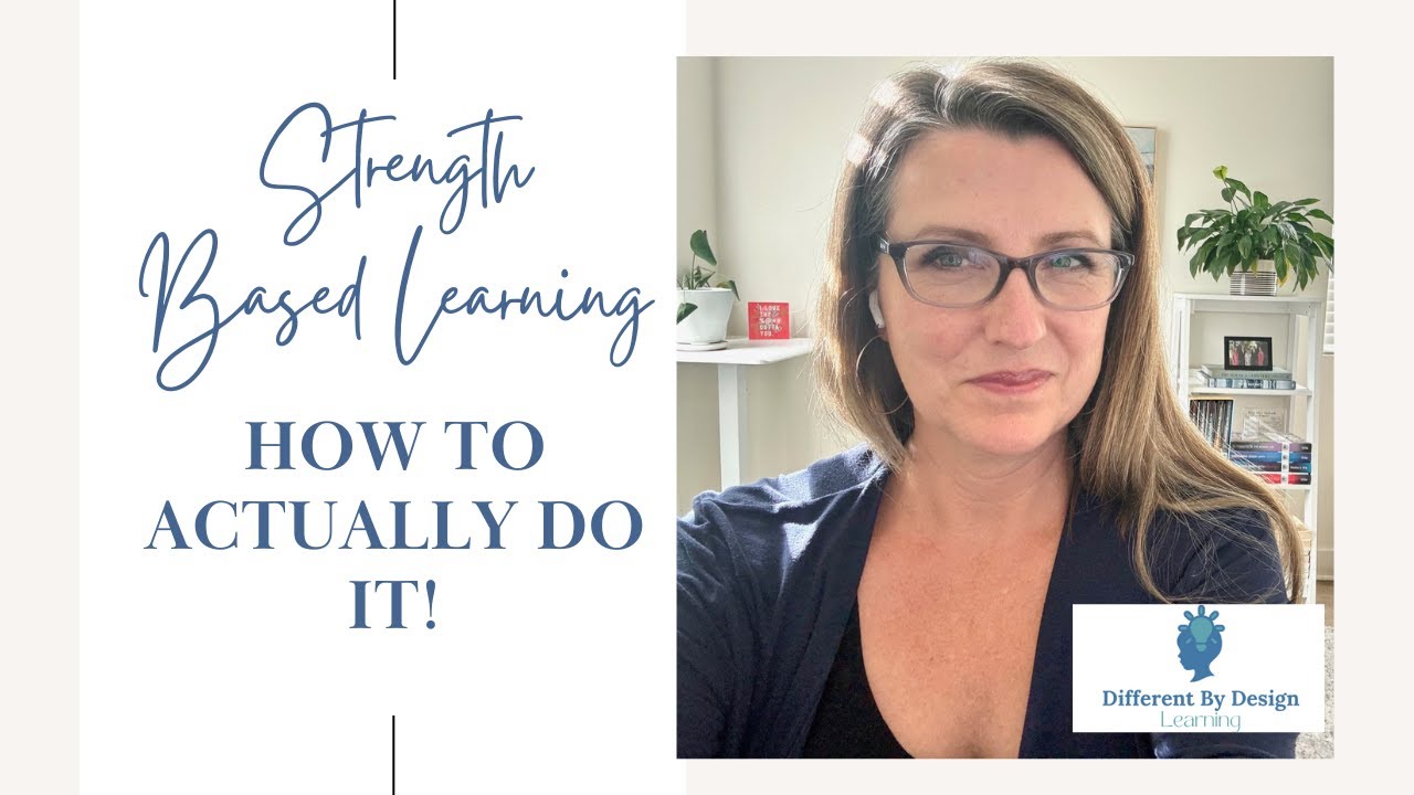 Strength Based Learning Part 2: How To Actually Do it! - YouTube
