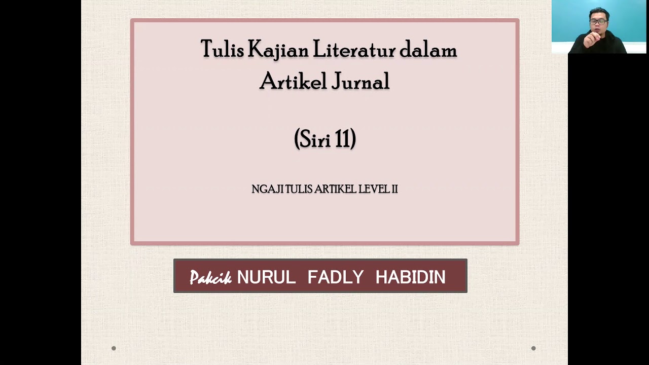 Kelas Artikel Jurnal Level II: Siri 10, 11 & 12 - YouTube