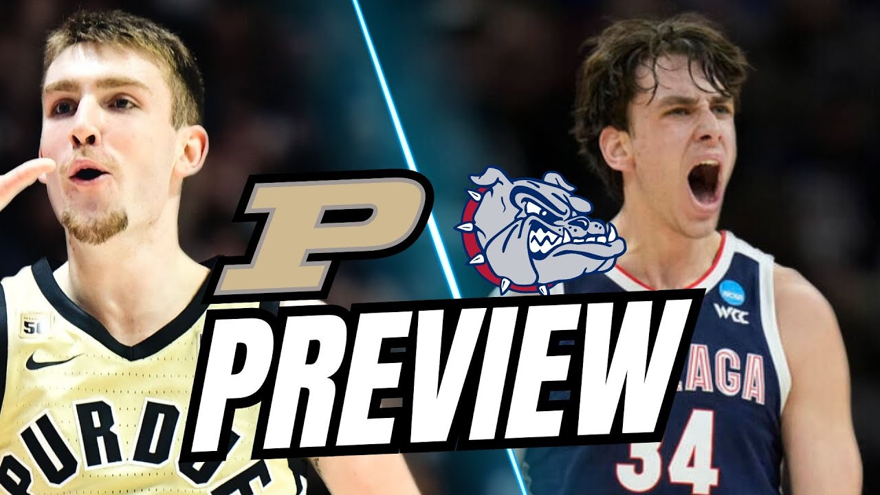 Purdue vs Gonzaga Preview - YouTube