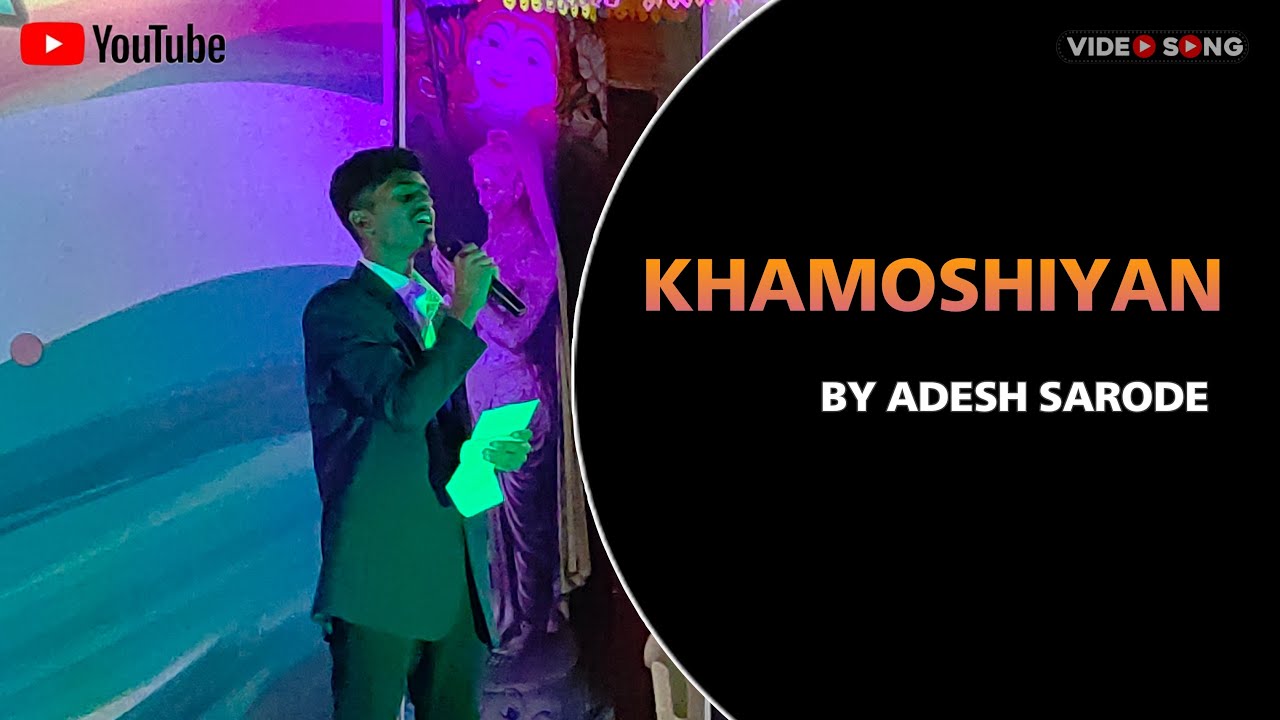 Khamoshiyaan by Adesh Sarode 🔥🔥🔥 - YouTube