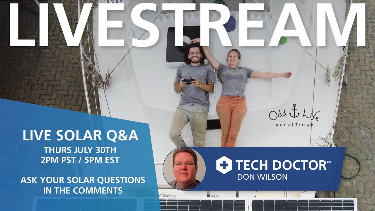 Live Solar Q&A with Odd Life Crafting & Tech Doctor Thurs July 30th at ...