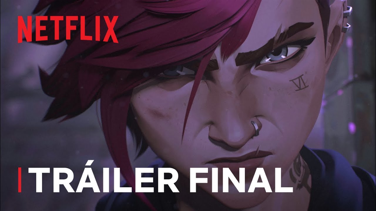Arcane Tráiler Final Netflix Youtube