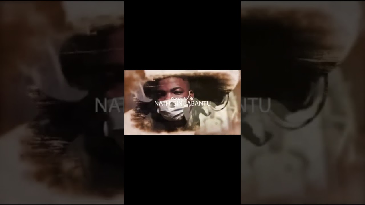 Kwazi Nsele-Singabantu Nathi - YouTube