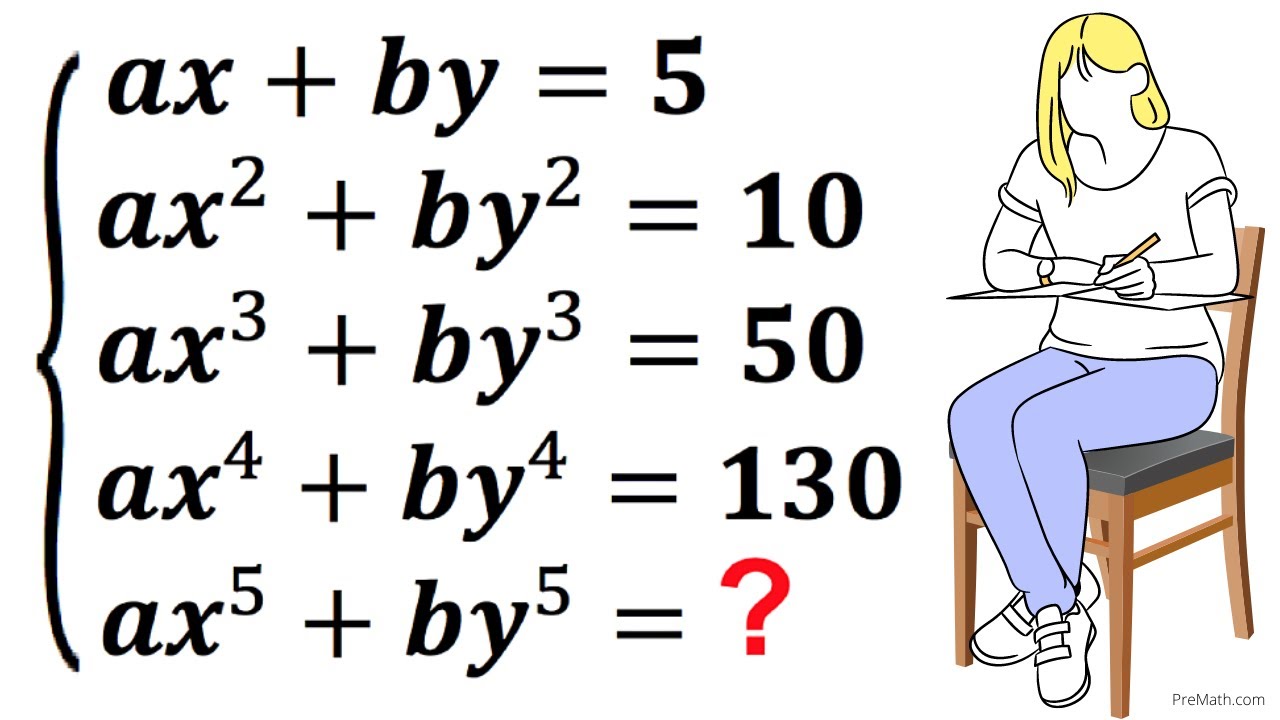 Olympiad Question | Learn to find the value of ax^5+by^5 | Math ...