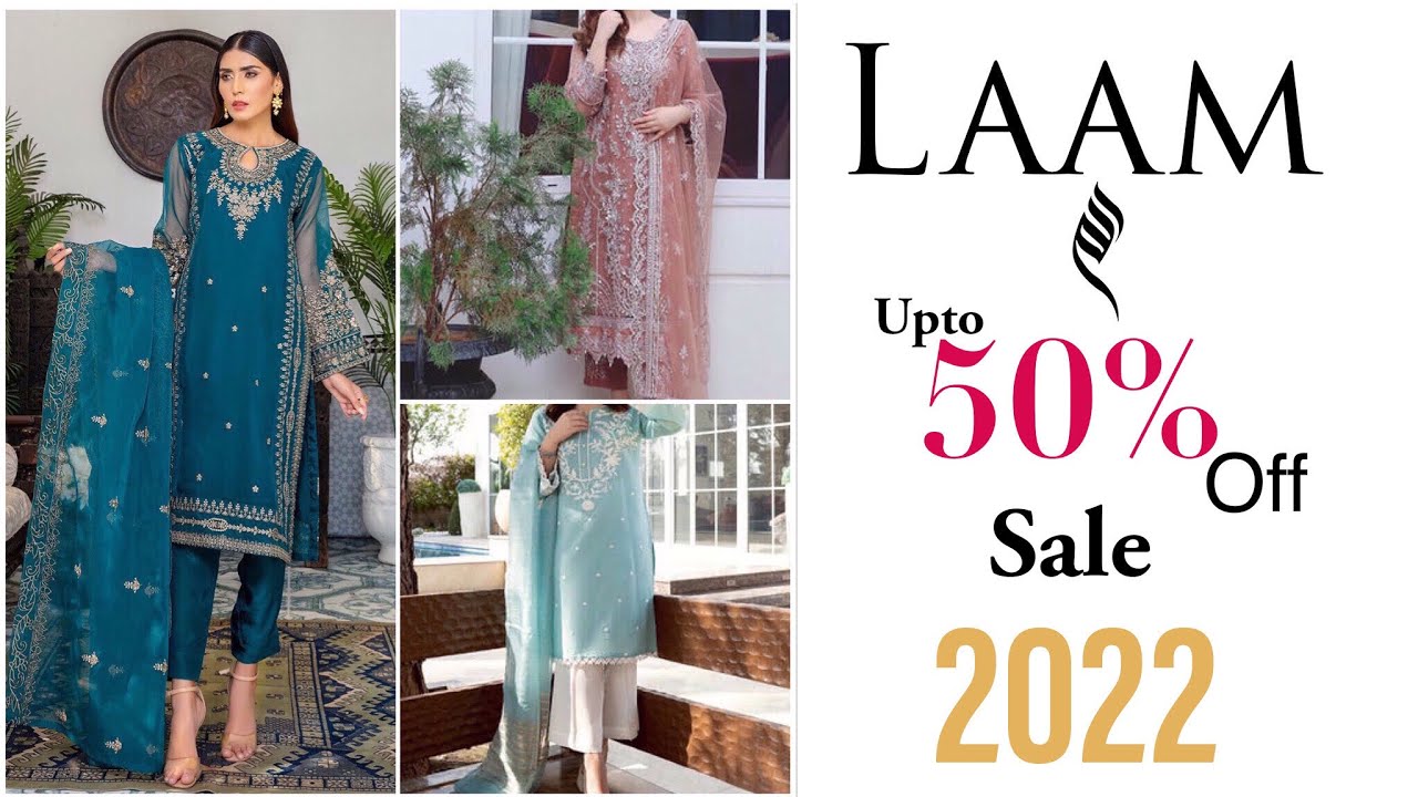 Laam collection upto 50% off sale#embroidered# casual#partywear#2022 ...