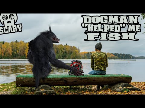 Dogman "Helped" Me Fish (New, Allegedly True) - YouTube