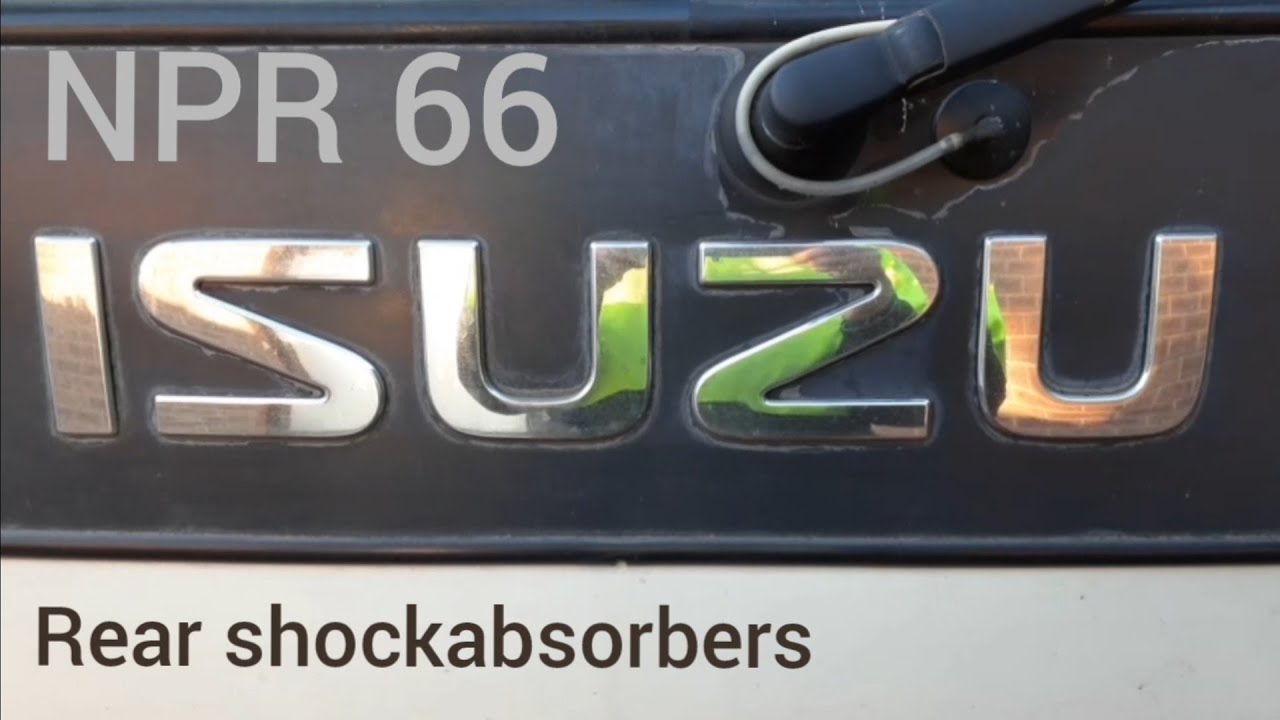 ISUZU NPR 66 REAR SHOCK ABSORBERS - YouTube