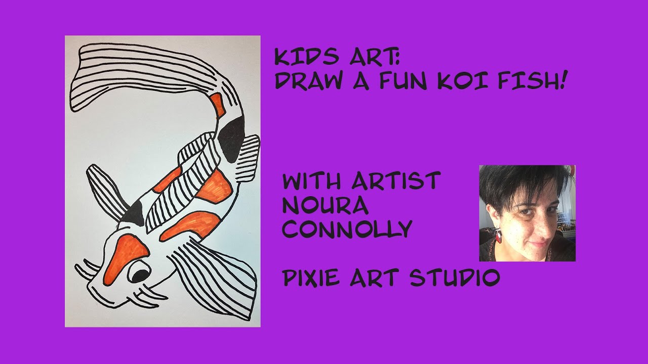 KIDS ART: DRAW A FUN KOI FISH WITH MARKERS!! | Pixie Art Studio - YouTube