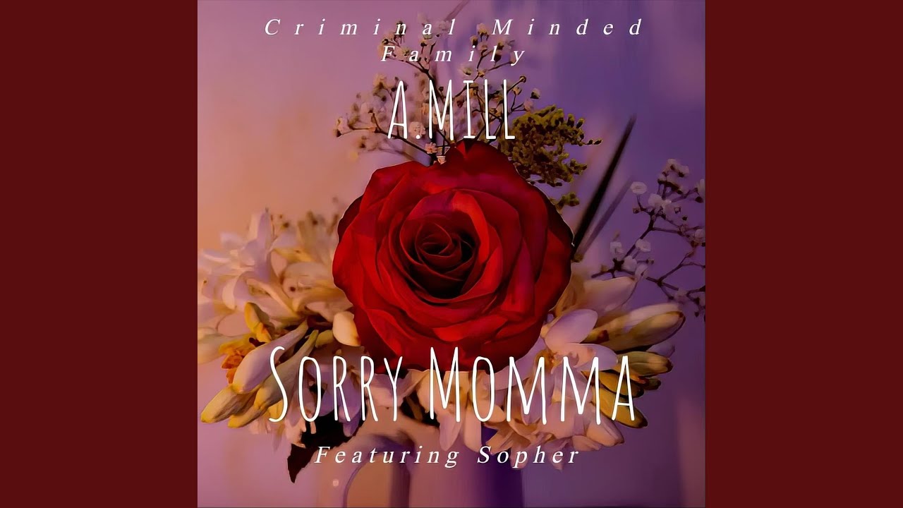 Sorry Momma (feat. Sopher) - YouTube