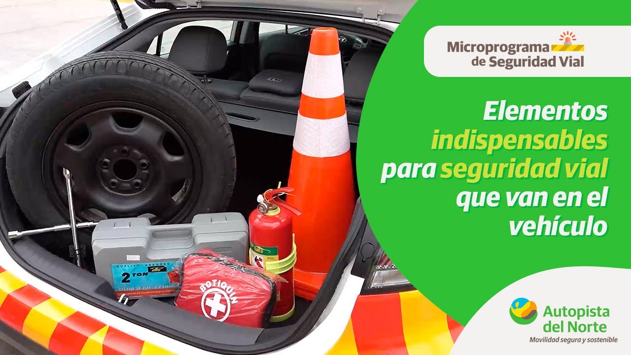 13vo Microprograma de Seguridad Vial: Elementos indispensables de ...
