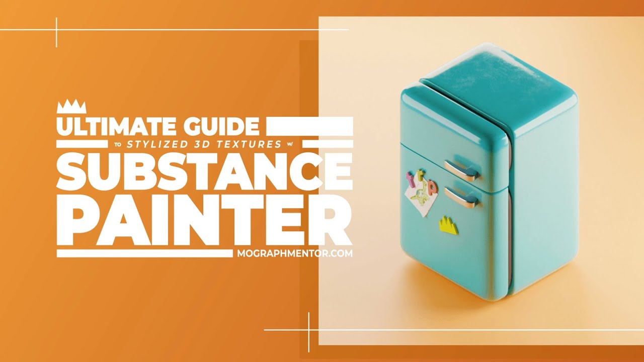 Ultimate Guide To Stylized 3D Textures w/ Substance Painter : Workshop ...