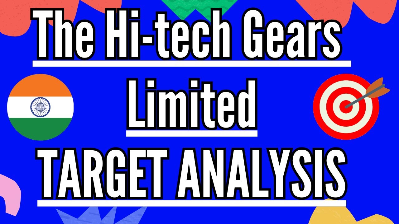 🧐🔎The Hi-tech Gears Limited - Stock Target Analysis📚 - YouTube