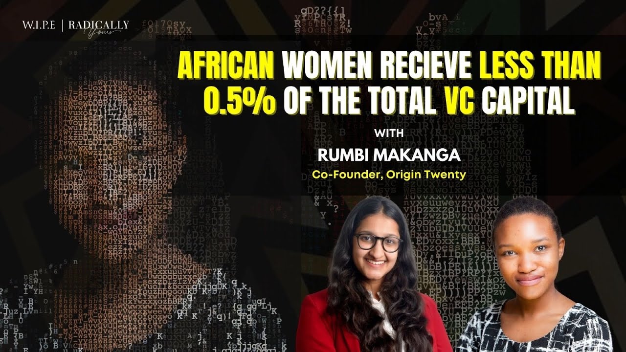 Innovating Africa: Rumbi Makanga on VC Funding and Gender Equality with ...