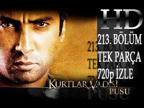 Kurtlar Vadisi Pusu 213. TEK PARÇA 720p izle ᴴᴰ