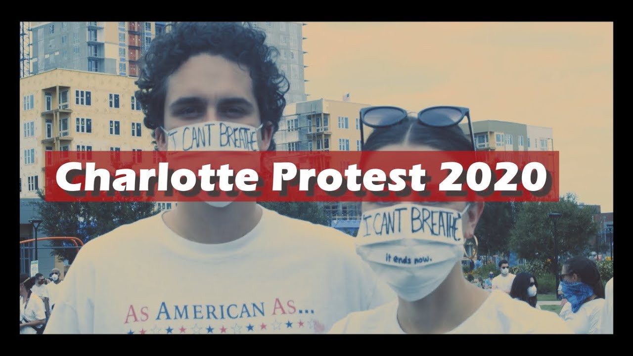 Charlotte Protests 2020 - YouTube