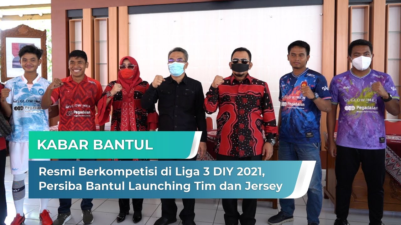 Persiba Bantul Launching Tim dan Jersey, Resmi Berkompetisi di Liga 3 ...