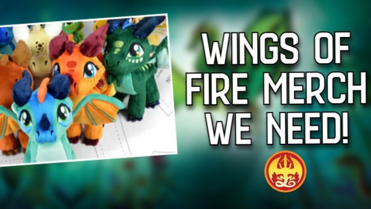 Wings Of Fire Merchandise We NEED! - YouTube