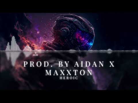 ►HEROIC◄ Hard Epic String Rap Beat | Prod. By Aidan x Maxxton